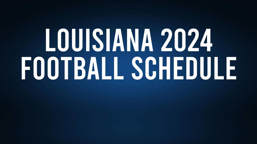 Louisiana 2024 Football Schedule, Record, Results | Picayune Item